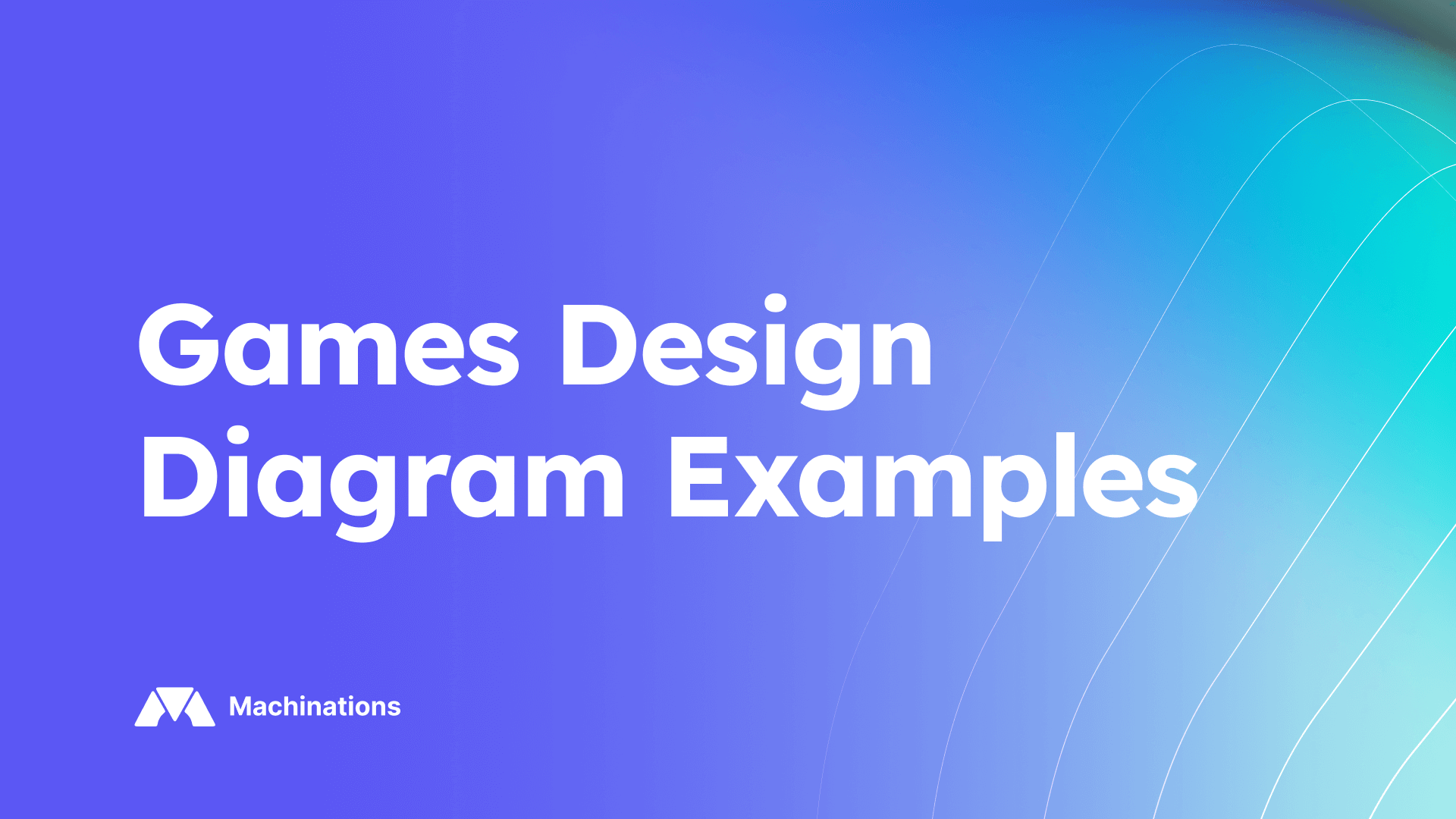Games Design Diagram Examples: Build The Perfect Player Experience • Machinations.io
